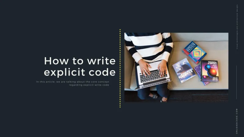 How To Write Explicit Code Onload Code Onloadcode